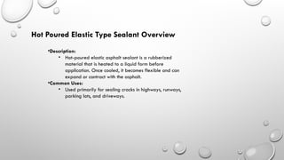 Asphalt sealant! POWERPOINT PRESENTATION | PPTX