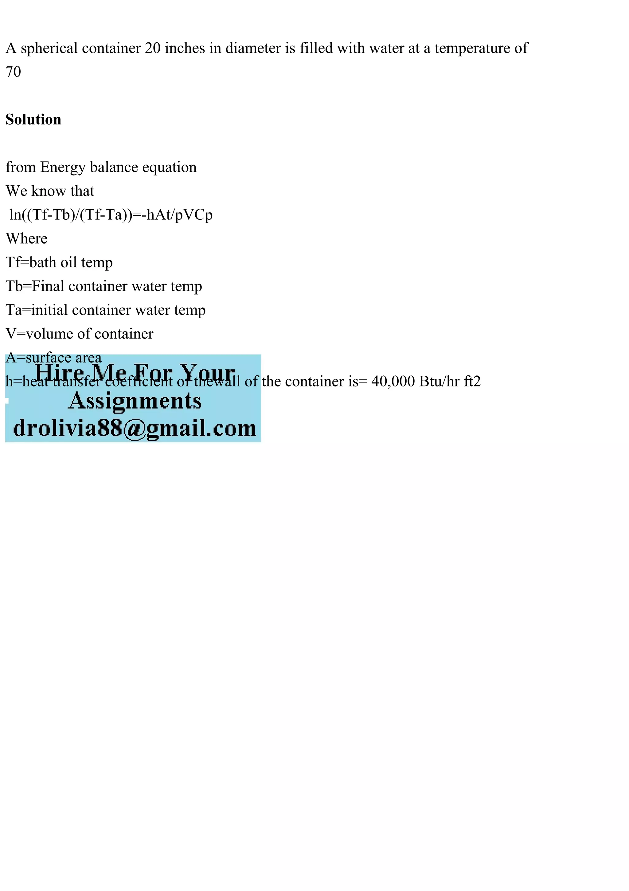 A spherical container 20 inches in diameter is filled with water at ...