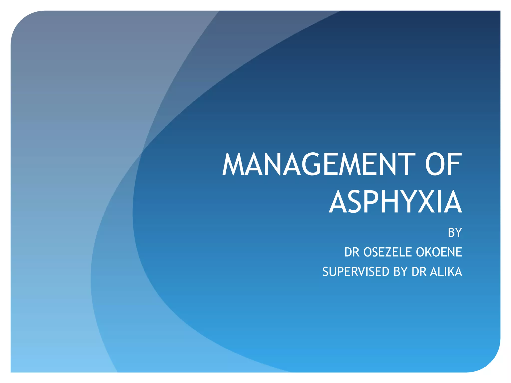 Asphyxia | PPT