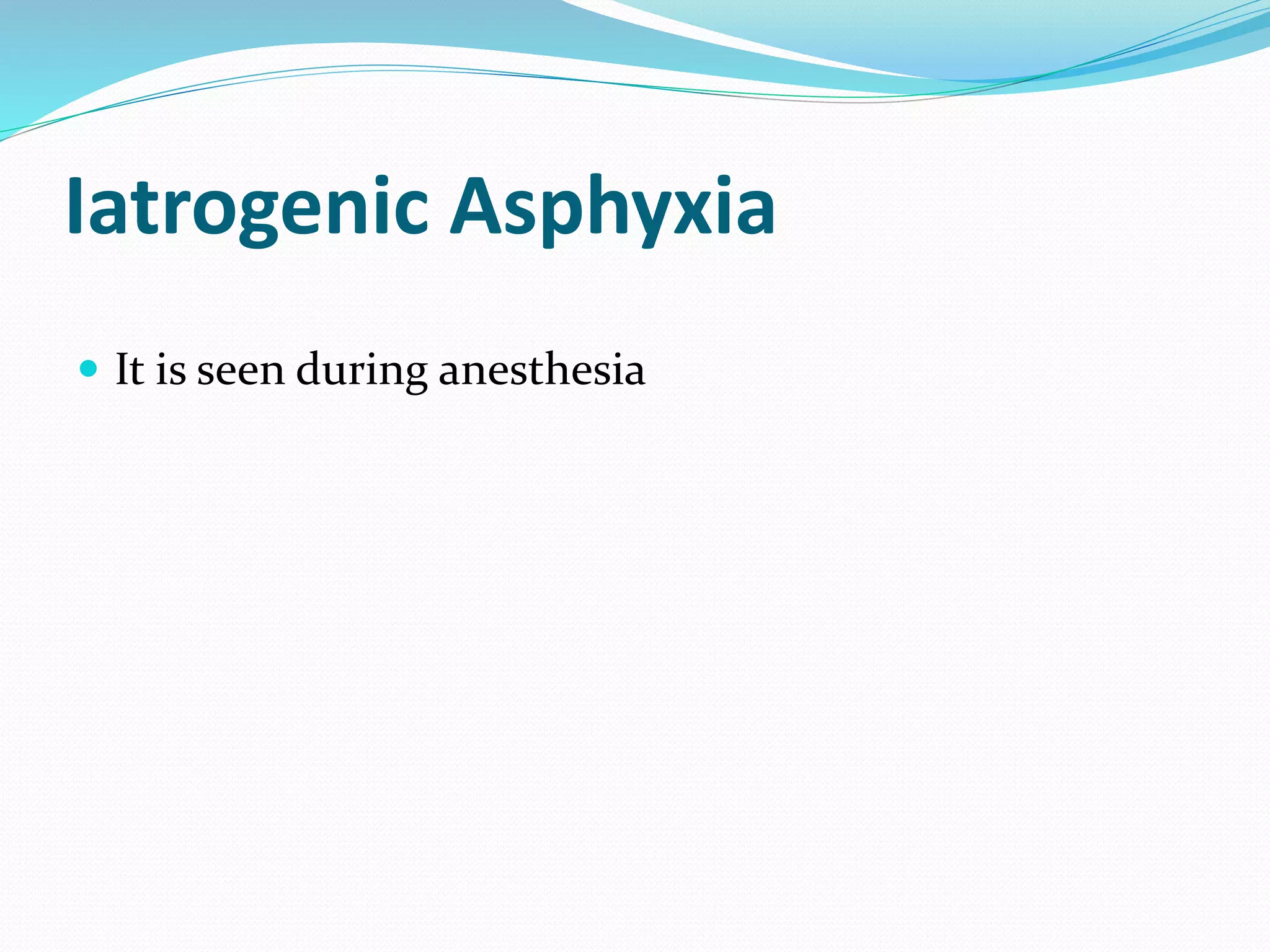 Asphyxia | PPTX