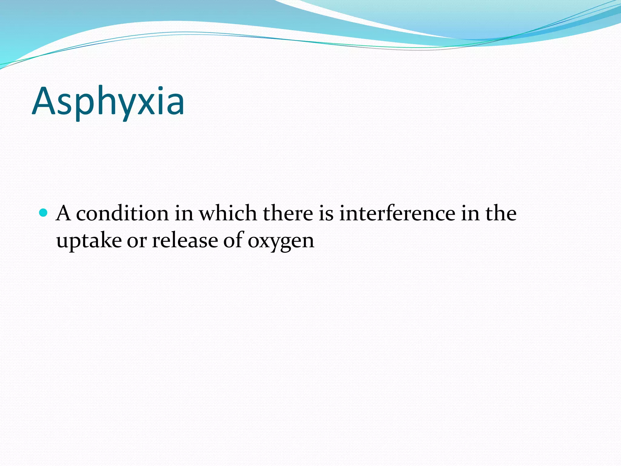 Asphyxia | PPTX