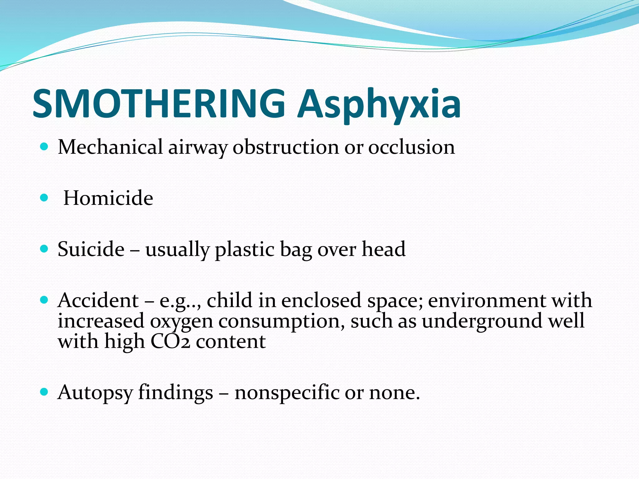 Asphyxia | PPTX | First Aid | Injuries
