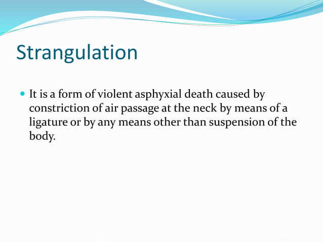 Asphyxia | PPTX | First Aid | Injuries