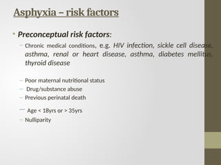 Asphyxia presentation aetiology, investigations management | PPTX