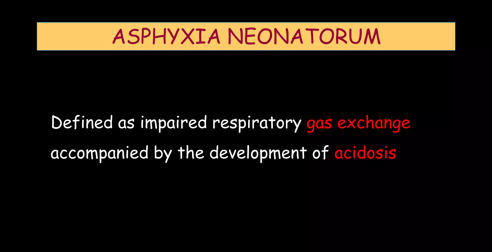 asphyxia neonatorum.pptx