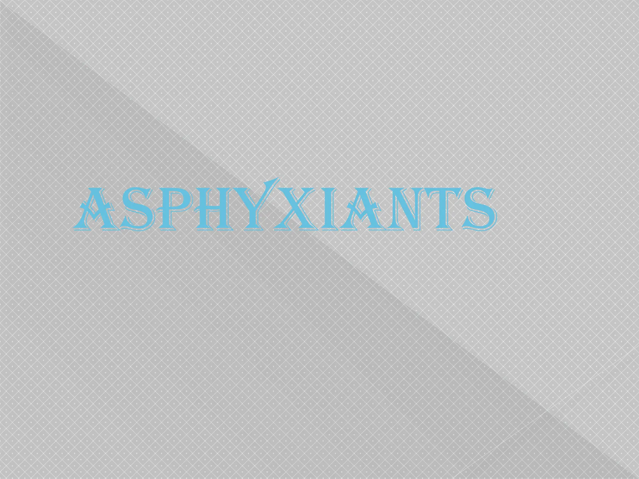 Asphyxiant.pptx jkabmans sjw snwksgen sns | PPTX