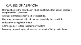 ASPHYXIA(RESPIRATORY OBSTRUCTION).pptxsnnsbxb | PPTX