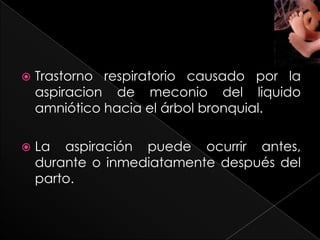 Aspiracion del Meconio | PPSX