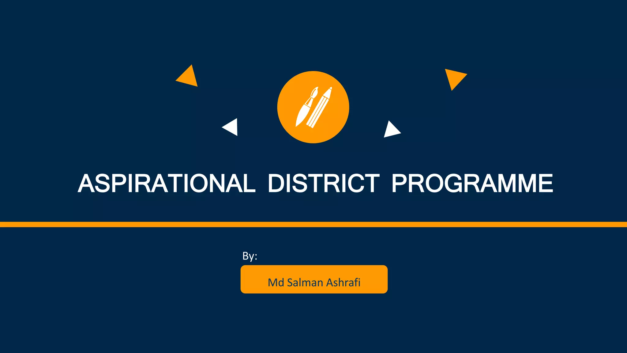 Aspirational districts programme | PPTX