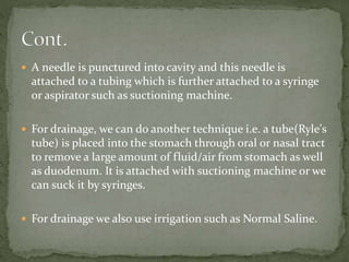 Aspiration & continuous drainage of stomach and | PPTX