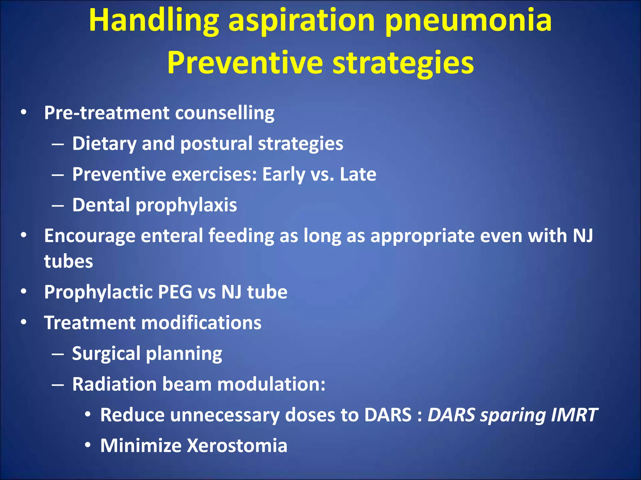 Aspiration pneumonia in head and neck cancer patients | PPTX