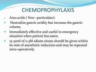 Aspiration prophylaxis in full stomach | PPTX