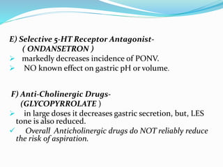 Aspiration prophylaxis in full stomach | PPTX