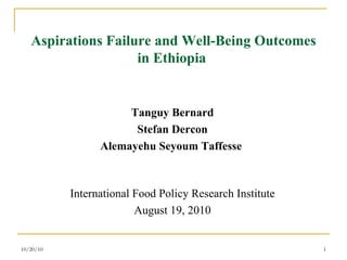 Aspirations Failure and Well-Being Outcomes in Ethiopia | PPT ...