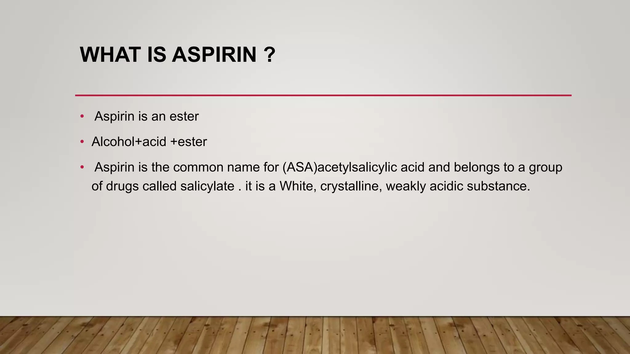 Aspirin (drug presentation) for medical students . | PPTX