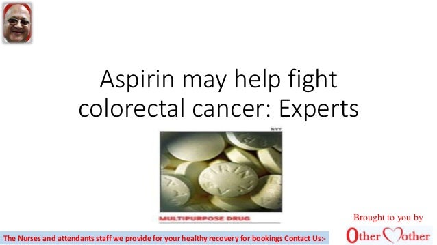 Aspirin May Help Fight Colorectal Cancer