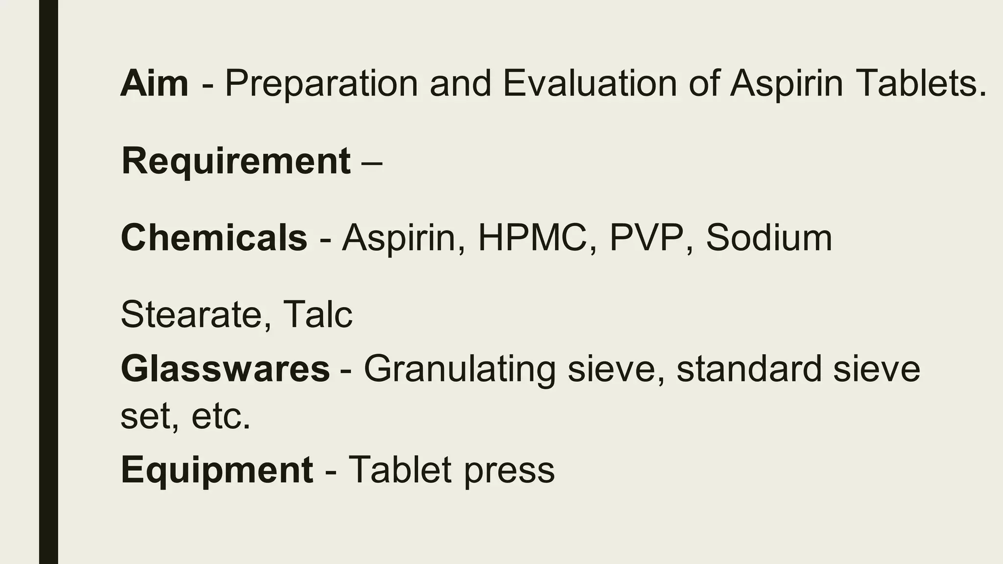Preparation and Evaluation of Aspirin tablets | DOCX