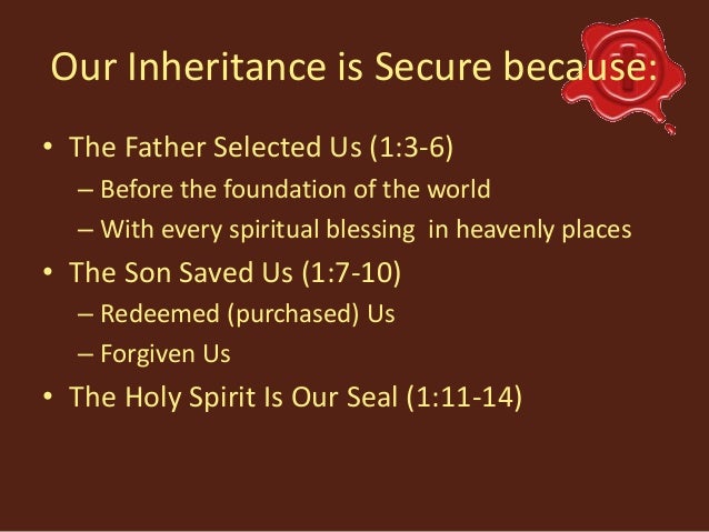A Spirit Sealed Inheritance - Ephesians 1:11-14