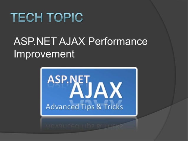 Aspnet Ajax Performance Improvement Ppt