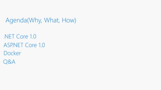 .Net Core, Asp.net Core and Docker | PPTX | Programming Languages | Computing