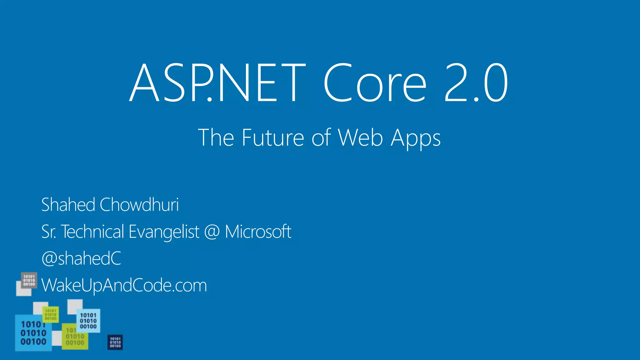 ASP.NET Core 2.0: The Future of Web Apps | PPTX