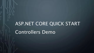 ASP.NET Core Demos Part 2 | PPT