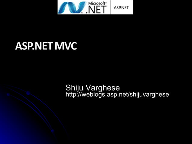 Introduction to ASP.NET MVC 1.0 | PPT