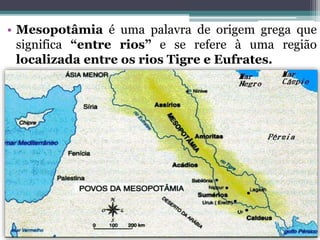 As primeiras civilizações (Mesopotâmia) | PPTX