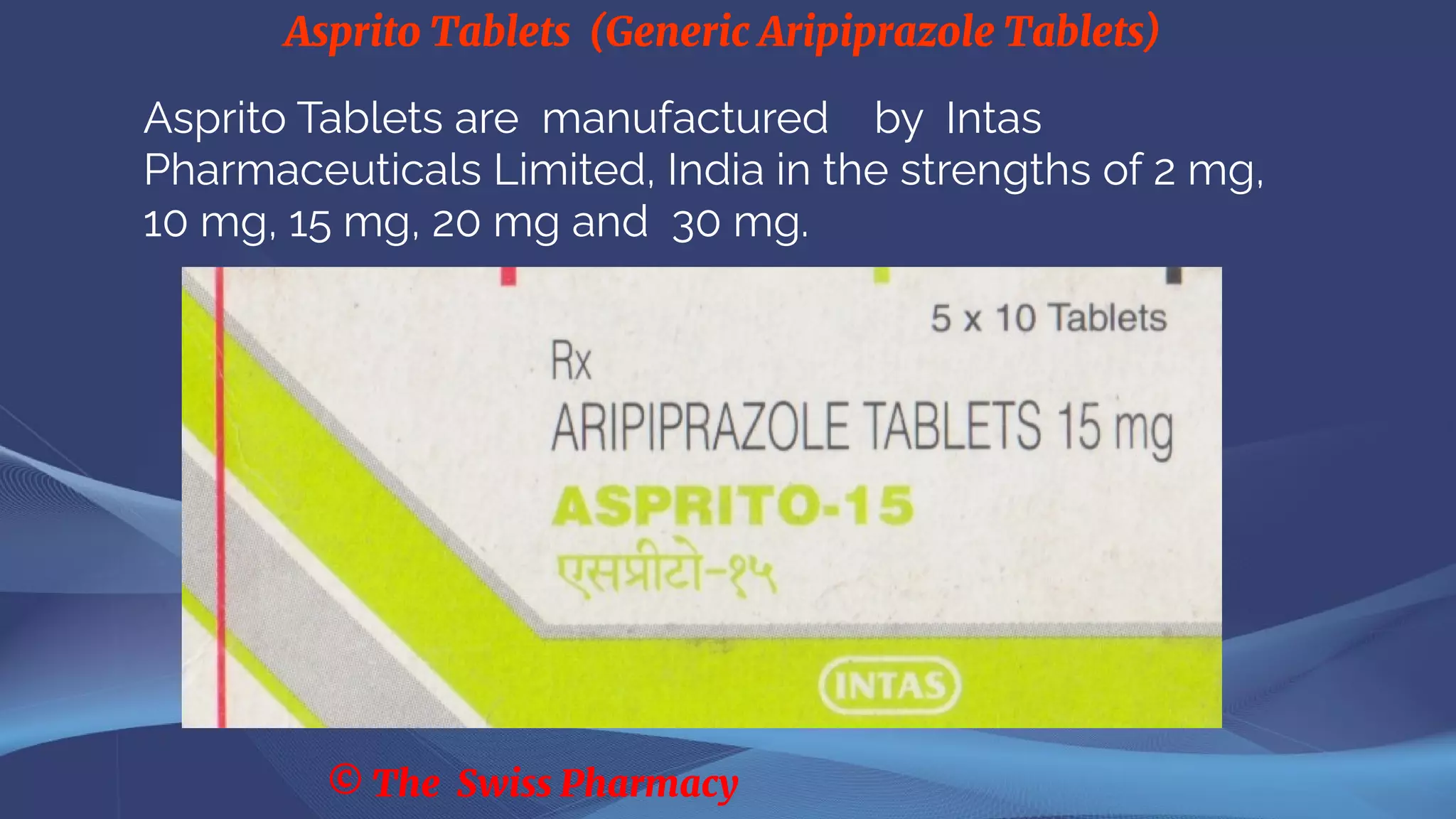 Asprito Tablets (Generic Aripiprazole Tablets) | PDF
