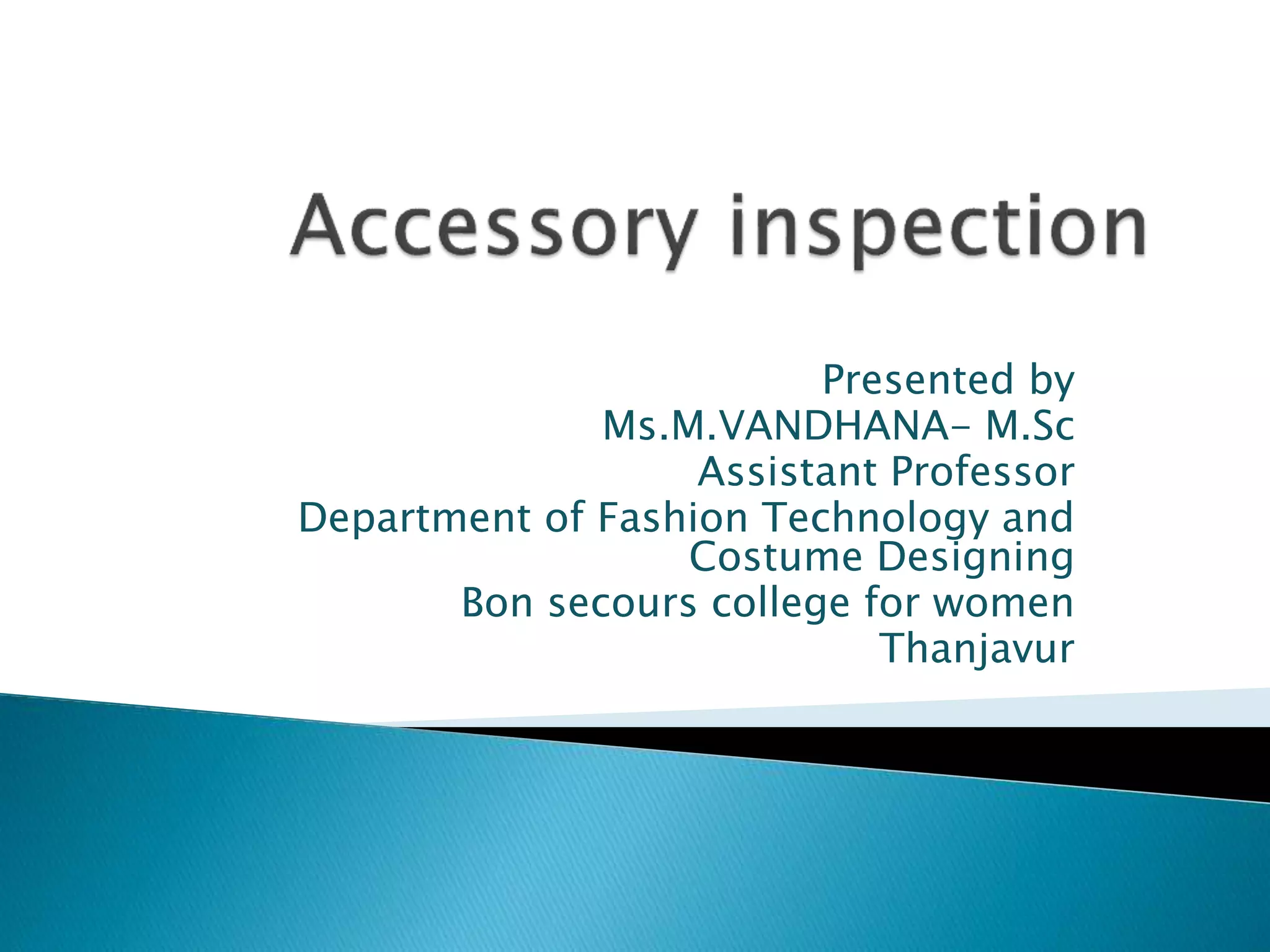 Accessory inspection | PPT