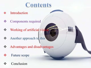 Artificial Eye For The Blind | PPTX
