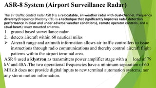 Airport servilanc radar system Asr 8 usful presentation | PPTX