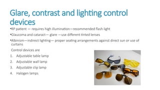 Optical and non optical devices used in low vision | PPT