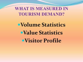 Understanding Tourism Demand | PPTX