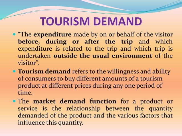 Understanding Tourism Demand | PPTX | Travel Type | Travel