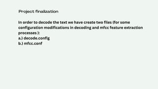 AUTOMATIC SPEECH RECOGNITION SYSTEM USING KALDI | PPTX