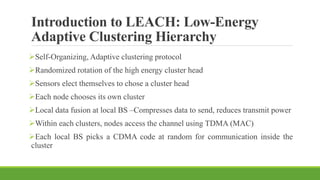 Wireless Sensor Networks LEACH & EDEEC | PPT