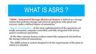 Automatic storage Retrieval system (ASRS) | PPTX