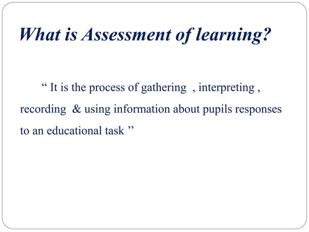 Assessment of learning | PPTX | Educational Assessment | Education