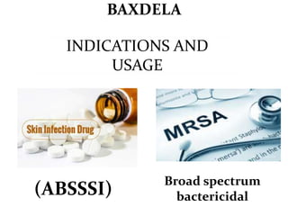new drug approved (baxdela ) | PPTX | Infectious Diseases | Diseases ...