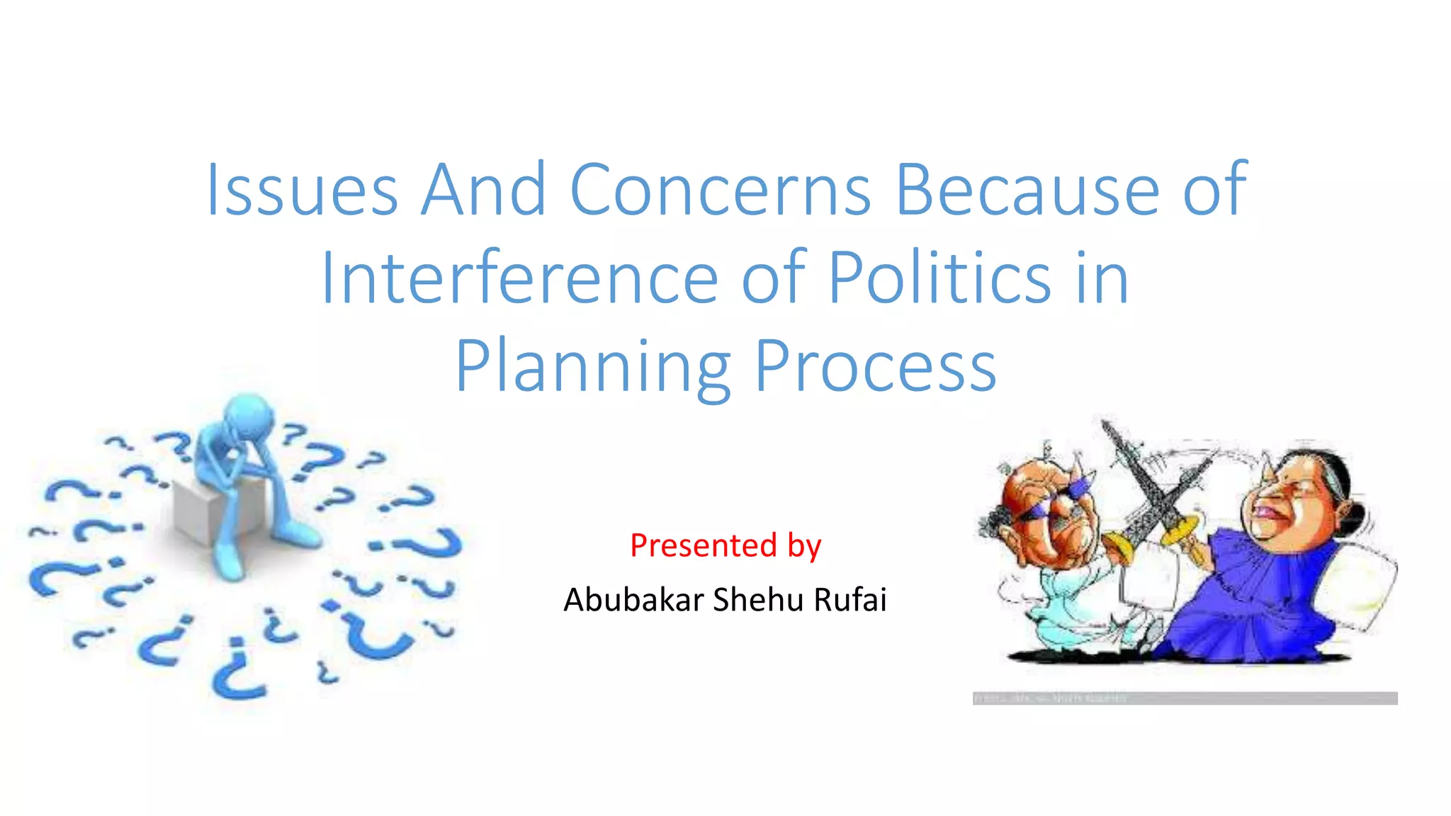 Politics and Urban Planning Process | PPTX