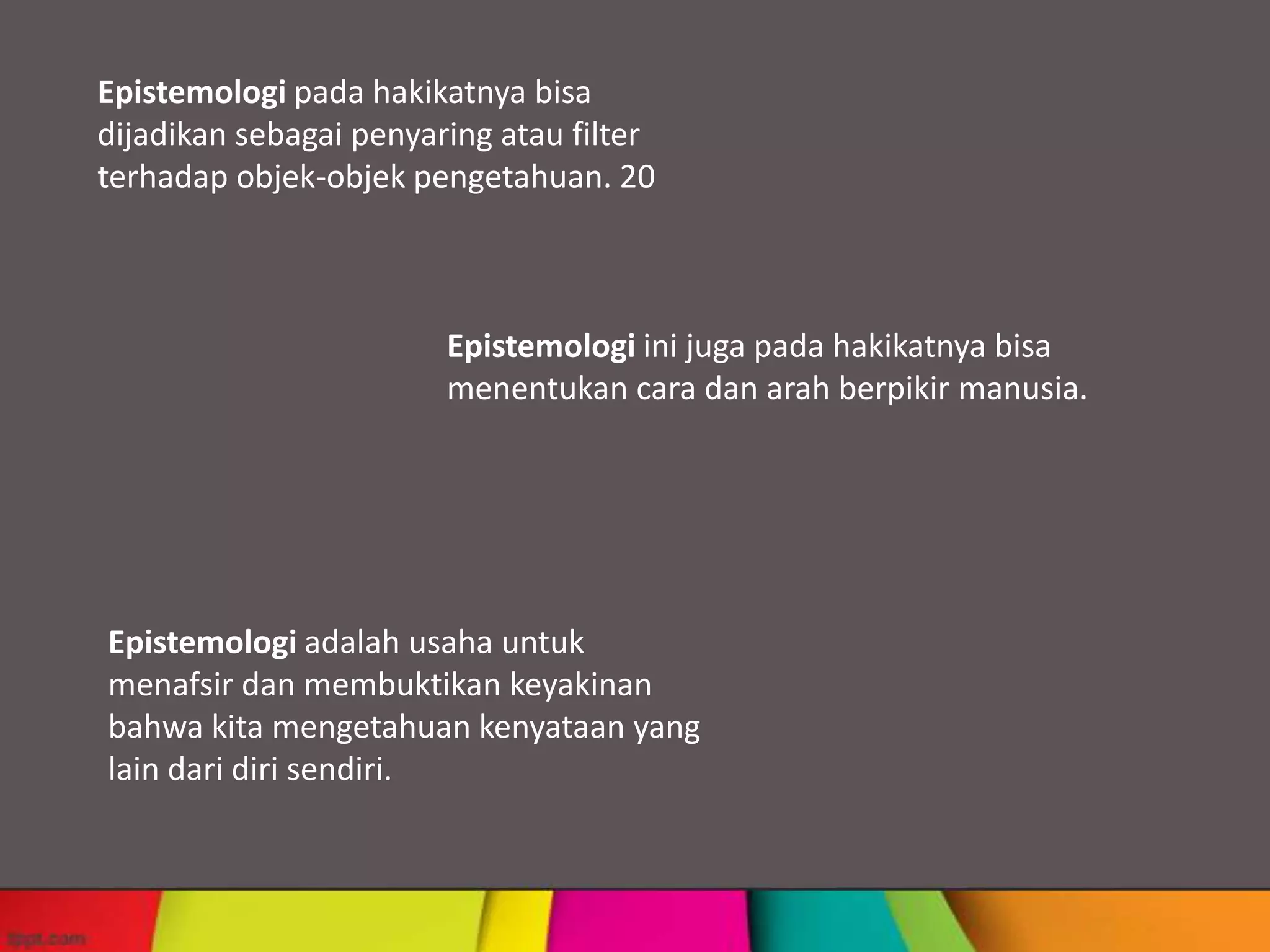 epistemologi | PPTX