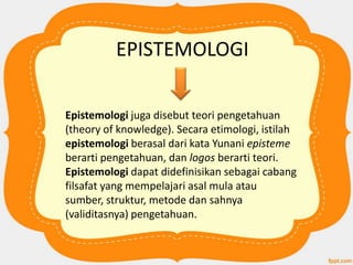 epistemologi | PPTX