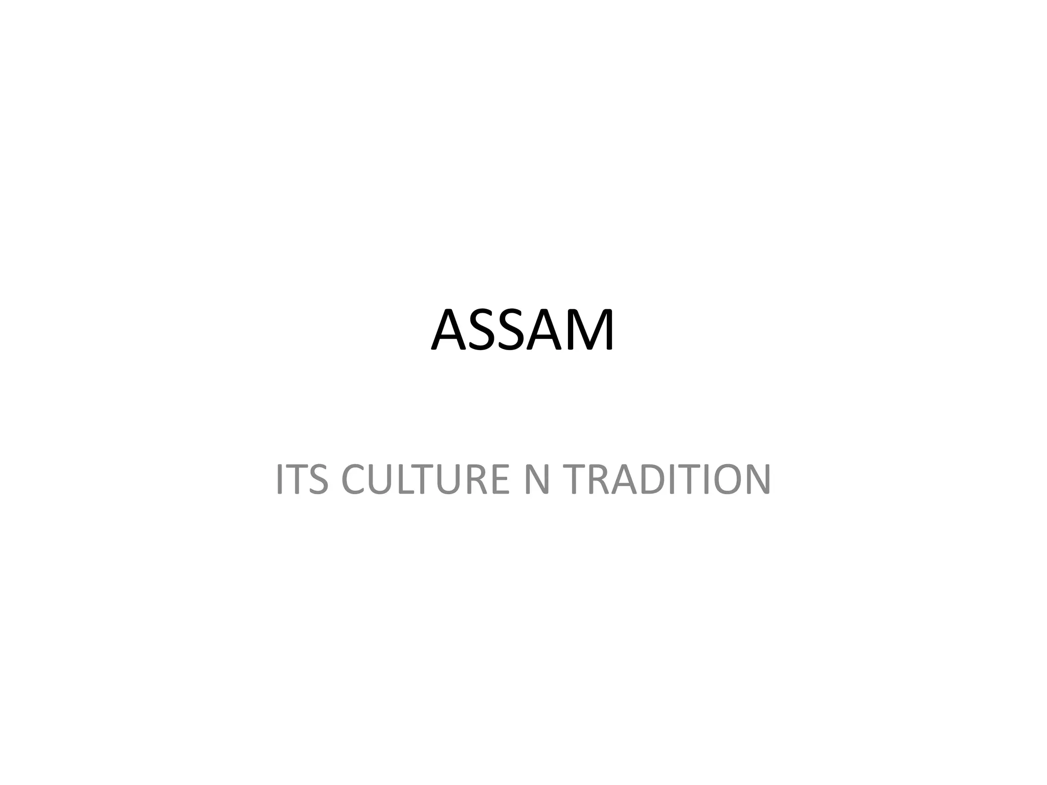Assam for children ppt | PPTX