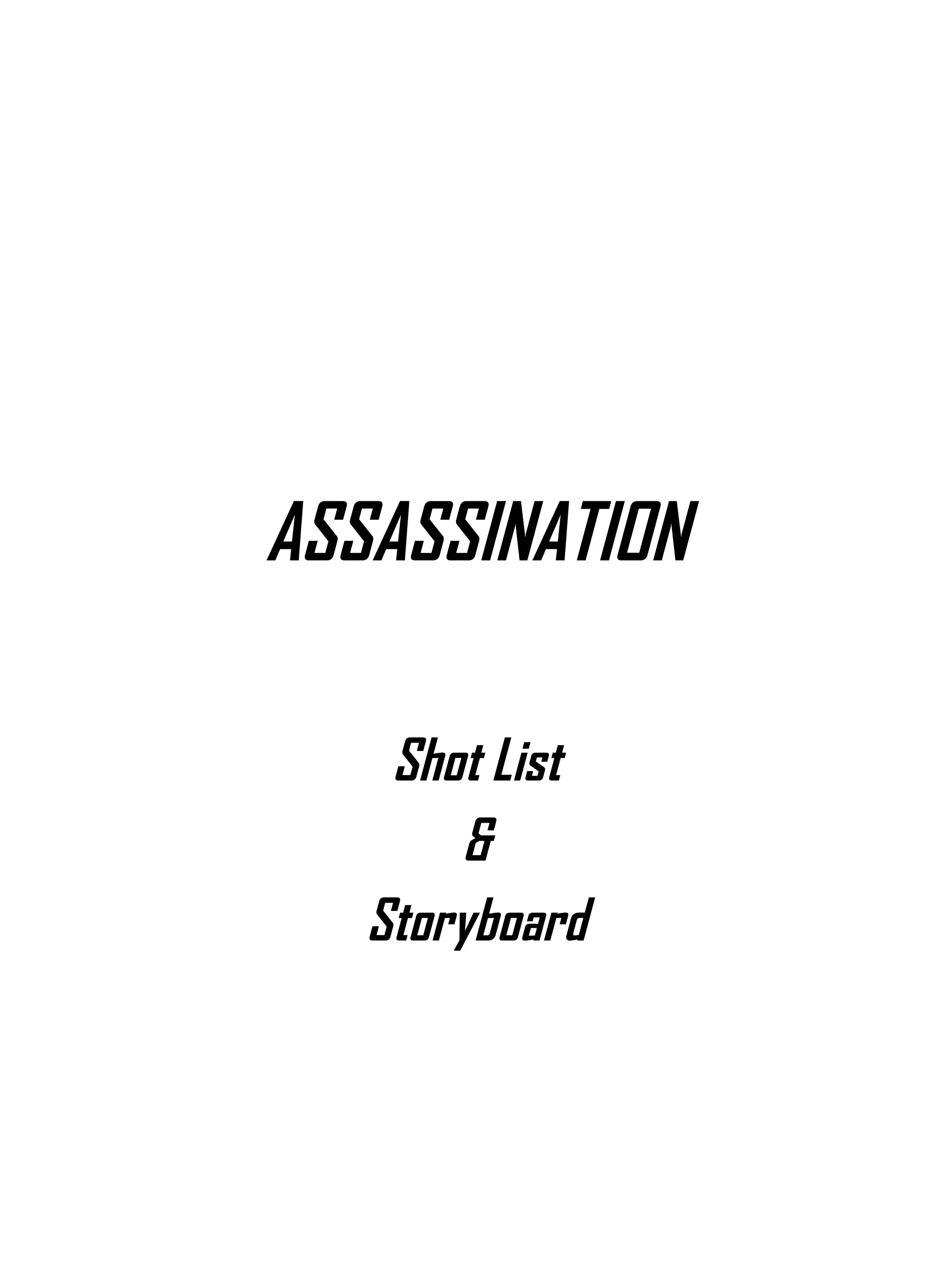Assassination Opening Sequence Shot List and Storyboard | PPT