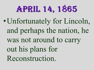Assassination of lincoln | PPTX