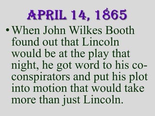 Assassination of lincoln | PPTX