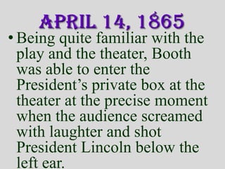 Assassination of lincoln | PPTX