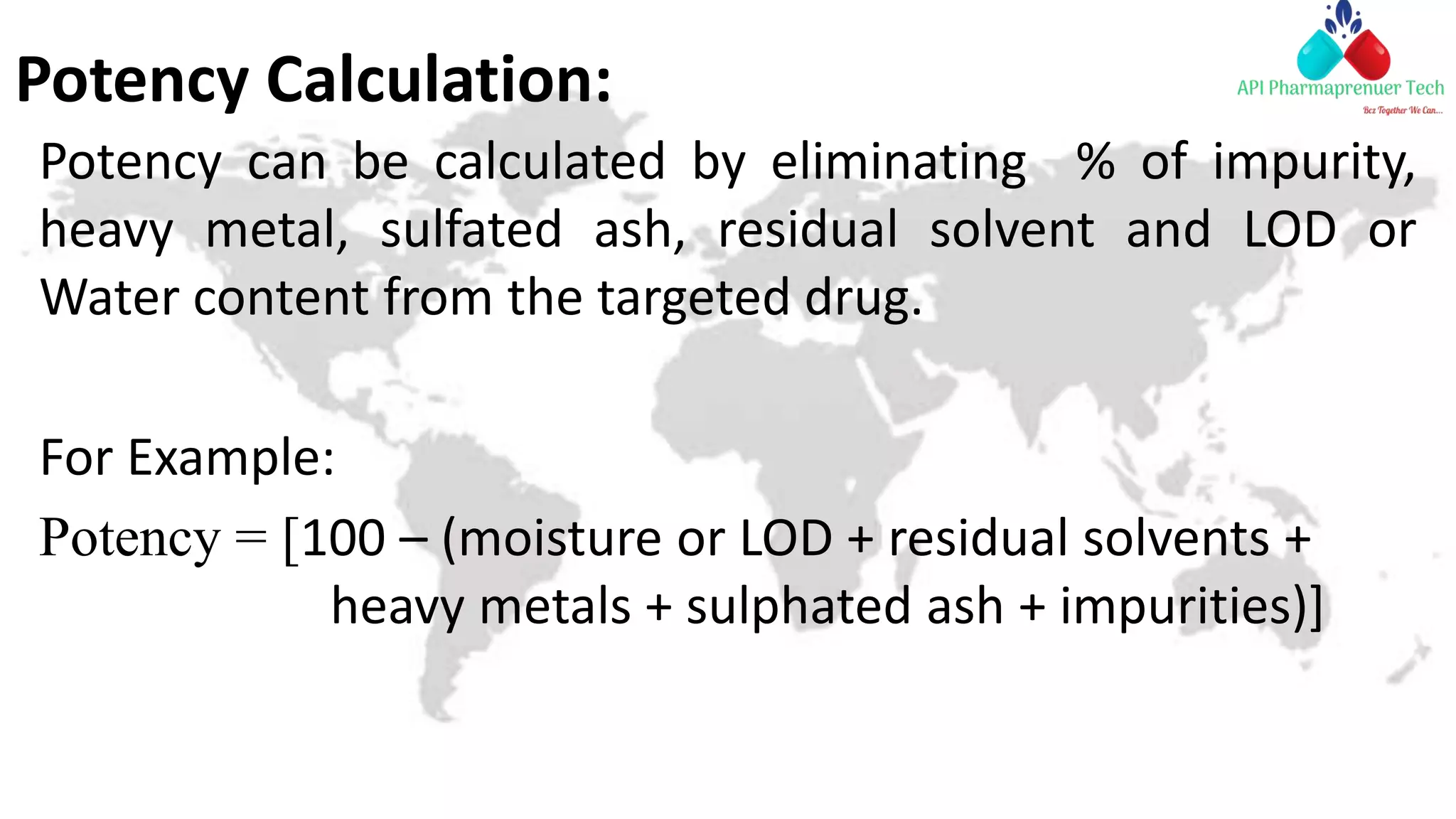 API | Intermediates Assay, Potency & Purity | PPTX | Chemistry | Science