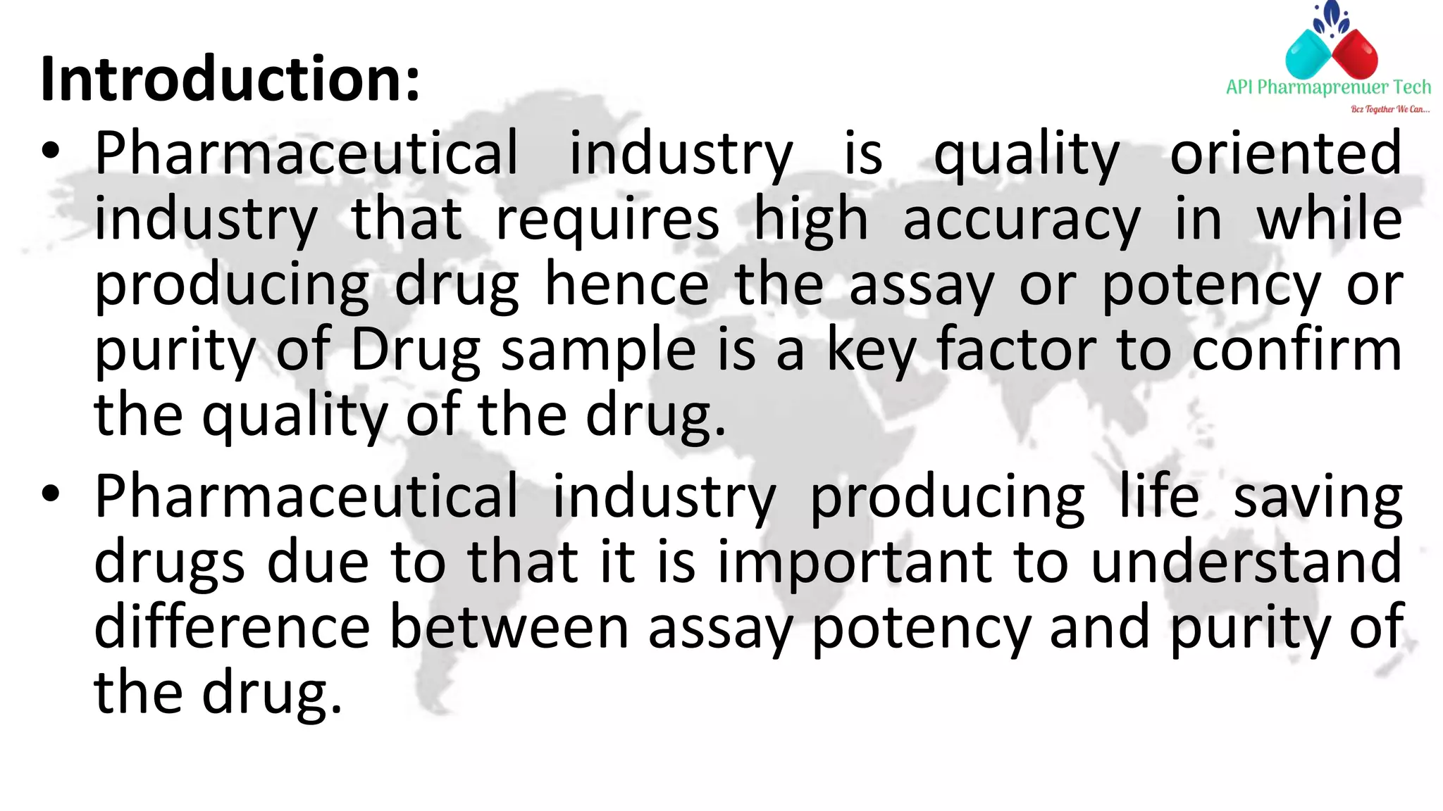 API | Intermediates Assay, Potency & Purity | PPTX